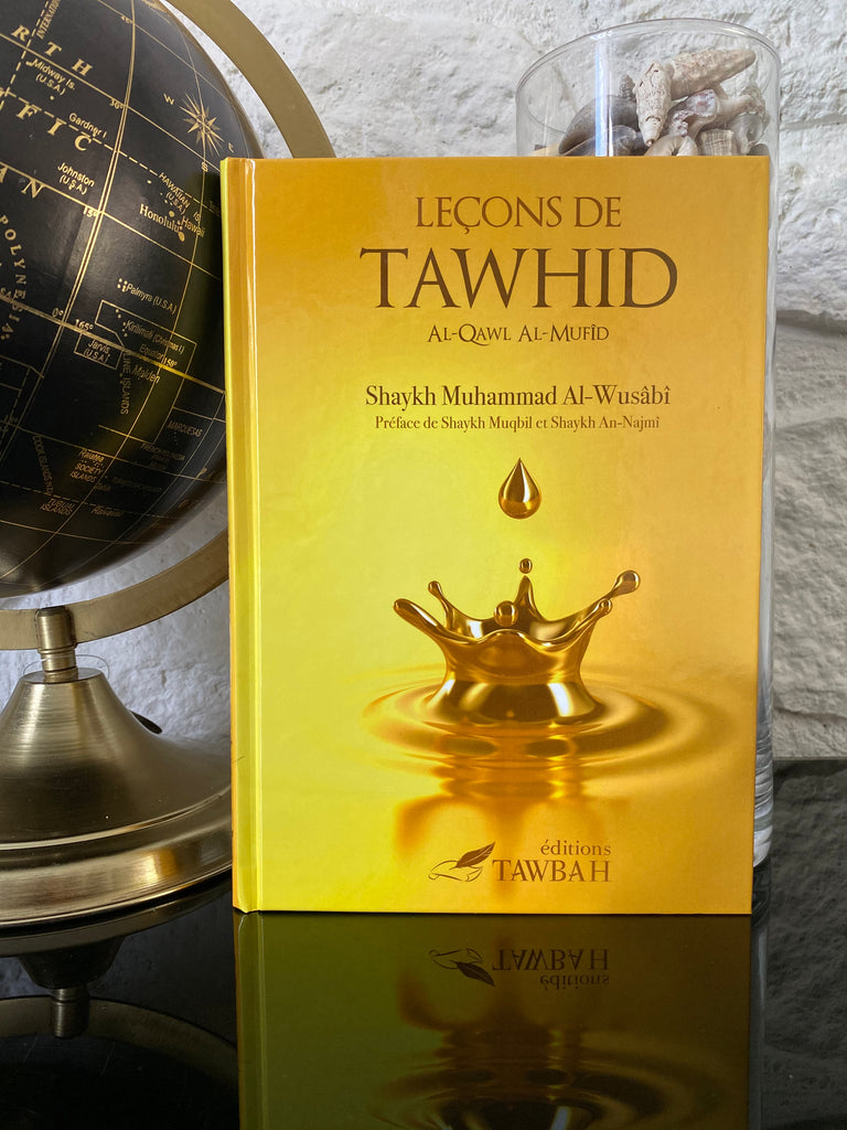Leçons de TAWHID | Pensezvoustawhid™ – Pensezvoustawhid.com